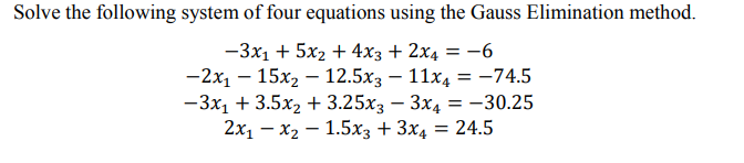 Solved Solve the following system of four equations using | Chegg.com