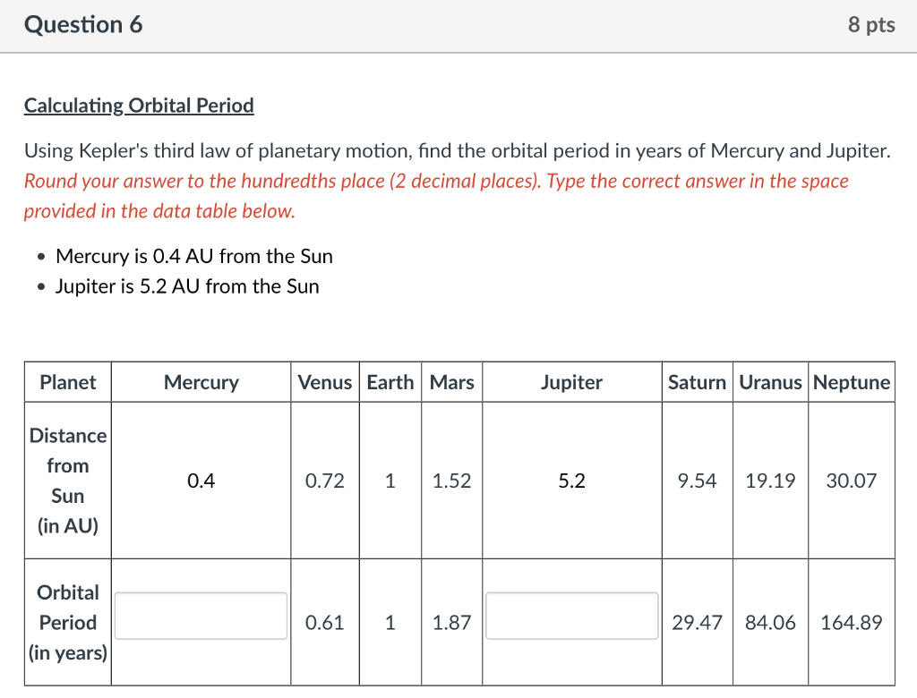 Solved Calculating Orbital Period Using Kepler's third law | Chegg.com