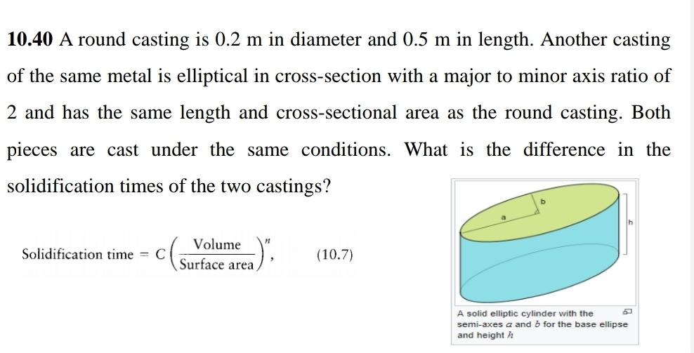Solved 10.40 A round casting is 0.2 m in diameter and 0.5 m | Chegg.com