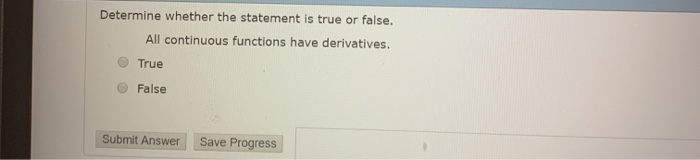 Solved Determine whether the statement is true or false. All | Chegg.com