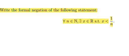 Solved Write the formal negation of the following statement: | Chegg.com