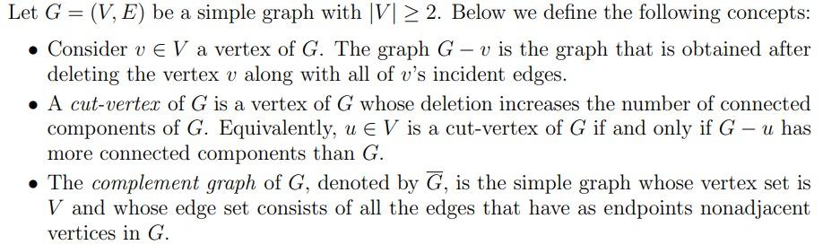 Solved Let G=(V,E) be a simple graph with ∣V∣≥2. Below we | Chegg.com