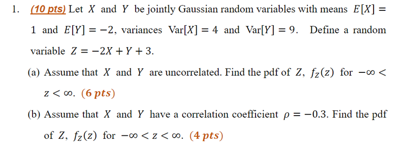 1. (10 pts ) Let X and Y be jointly Gaussian random | Chegg.com