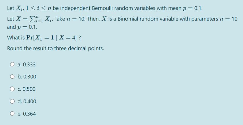 Solved Let Xi,1≤i≤n be independent Bernoulli random | Chegg.com