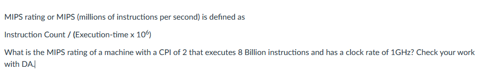 Solved MIPS rating or MIPS (millions of instructions per | Chegg.com