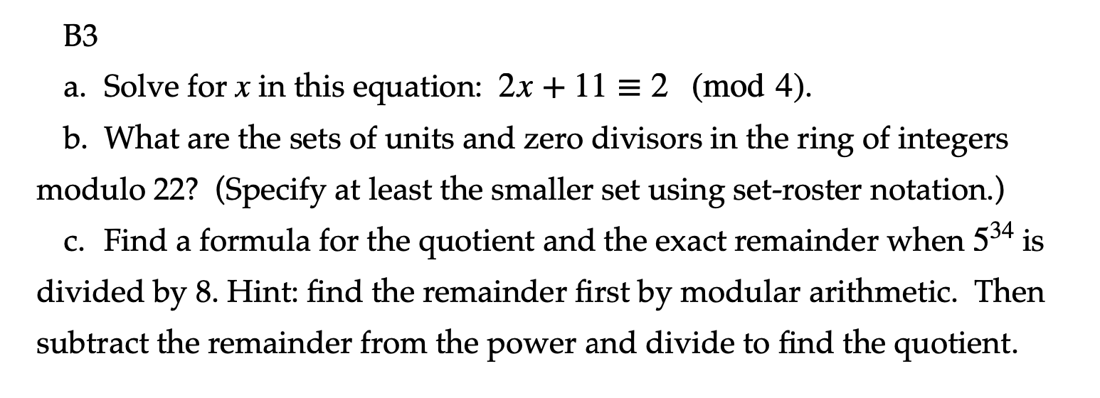Solved B3 a. Solve for x in this equation: 2x + 11 = 2 (mod | Chegg.com