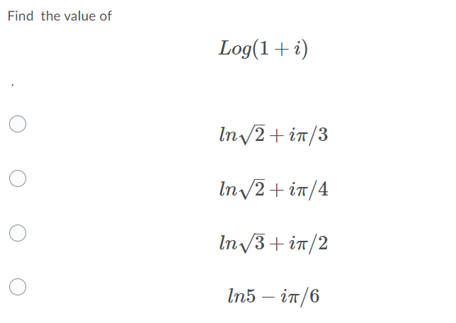 Solved Find the value of Log(1 + i) Inv2+in/3 Inv2+in/4 | Chegg.com