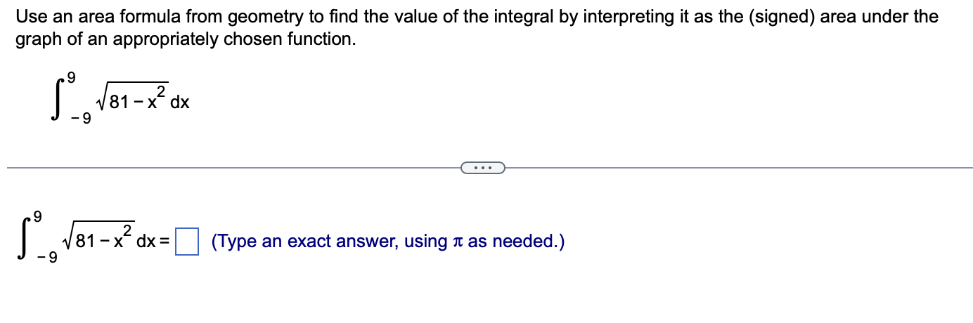 Solved Use an area formula from geometry to find the value | Chegg.com