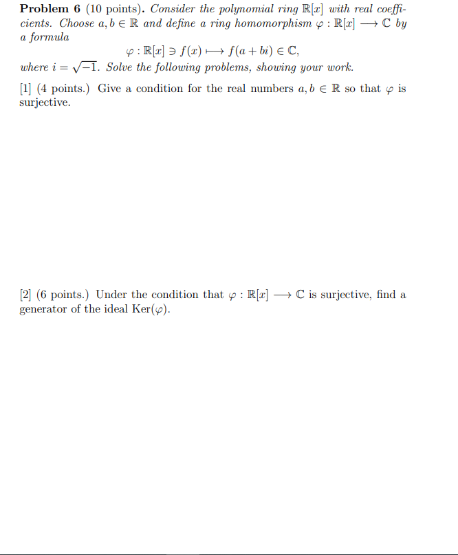 Solved Problem 6 (10 points). Consider the polynomial ring | Chegg.com