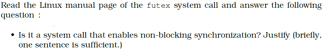 Solved Read the Linux manual page of the futex system call | Chegg.com