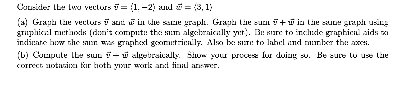 Solved Consider the two vectors = (1, −2) and w = (3, 1) (a) | Chegg.com