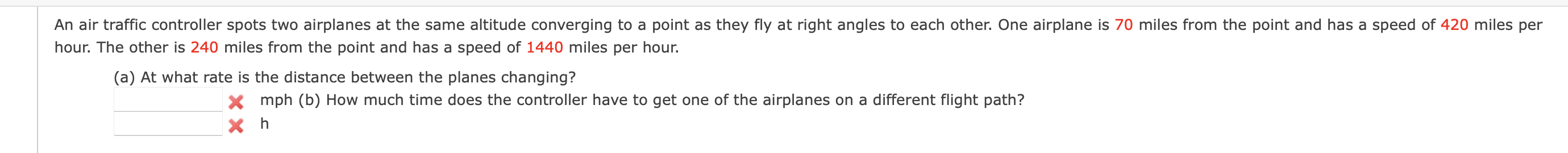 Solved hour. The other is 240 miles from the point and has a | Chegg.com