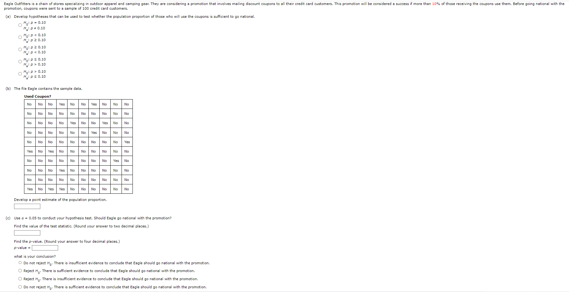 Solved promotion, coupons were sent to a sample of 100 | Chegg.com