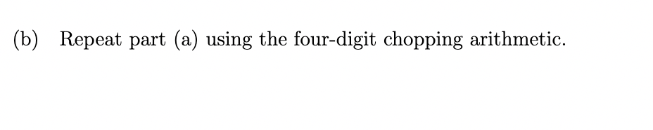 Solved Problem 4. (3+3 points) (a) Using the four-digit | Chegg.com