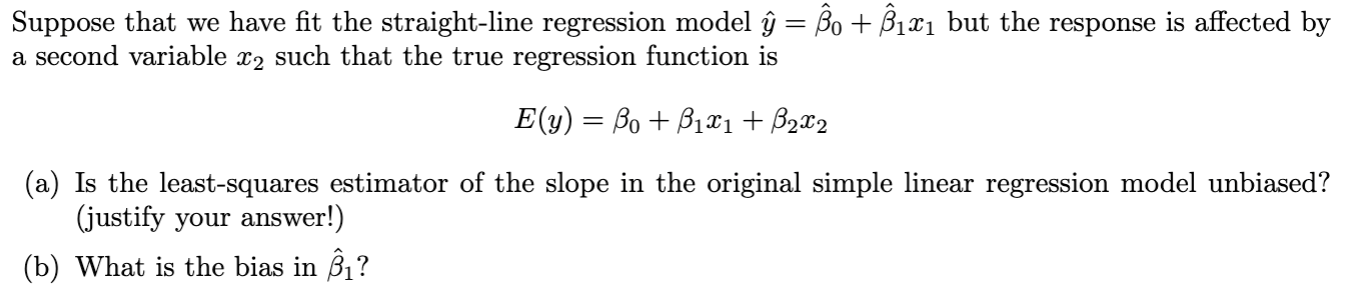 Solved Suppose That We Have Fit The Straight Line Regression 