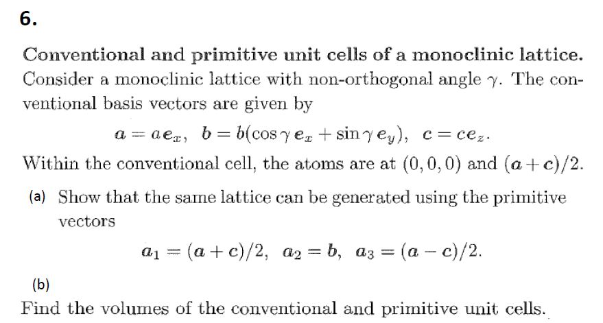Solved Conventional and primitive unit cells of a monoclinic | Chegg.com