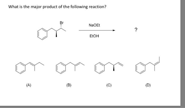 Solved What is the major product of the following reaction? | Chegg.com