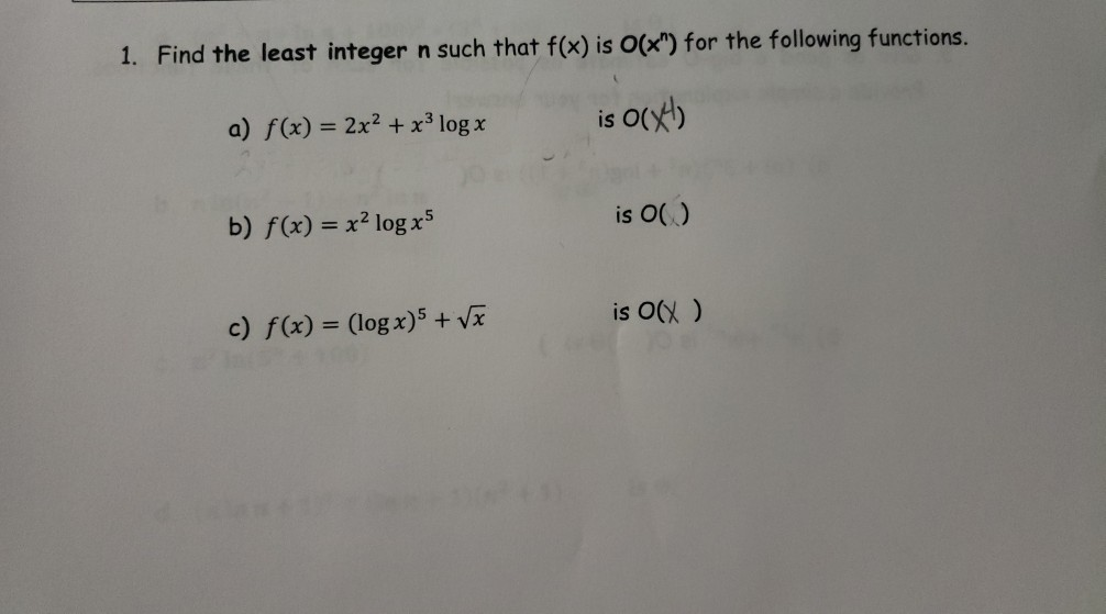 Solved 1. Find the least integer n such that f(x) is O(x") | Chegg.com