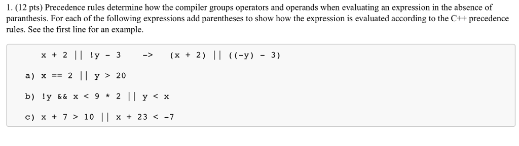 Solved 1. (12 pts) Precedence rules determine how the | Chegg.com
