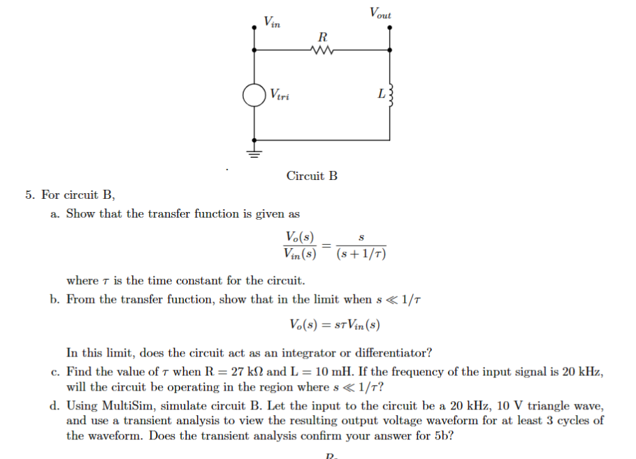 Solved Circuit B 5. For circuit B, a. Show that the transfer | Chegg.com