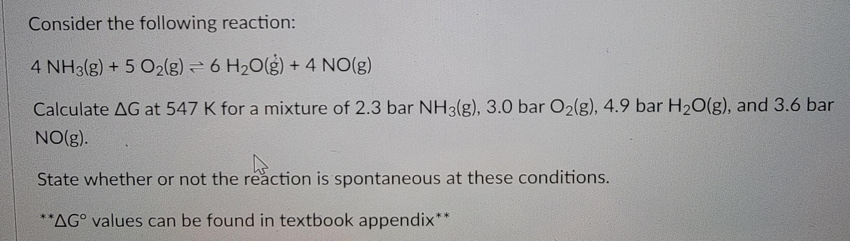 Solved Consider the following reaction: 4 NH3(g) + 5 O2(g) = | Chegg.com
