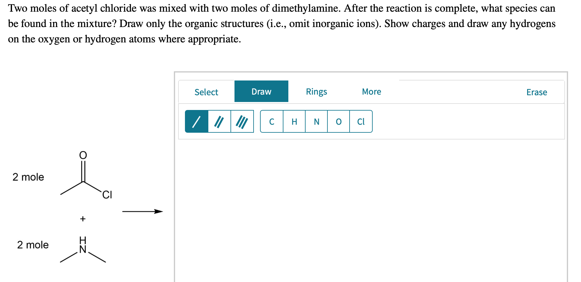 Solved Two moles of acetyl chloride was mixed with two moles | Chegg.com