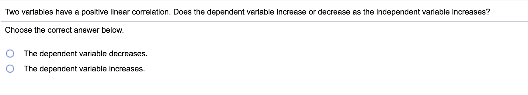 Solved Two variables have a positive linear correlation. | Chegg.com