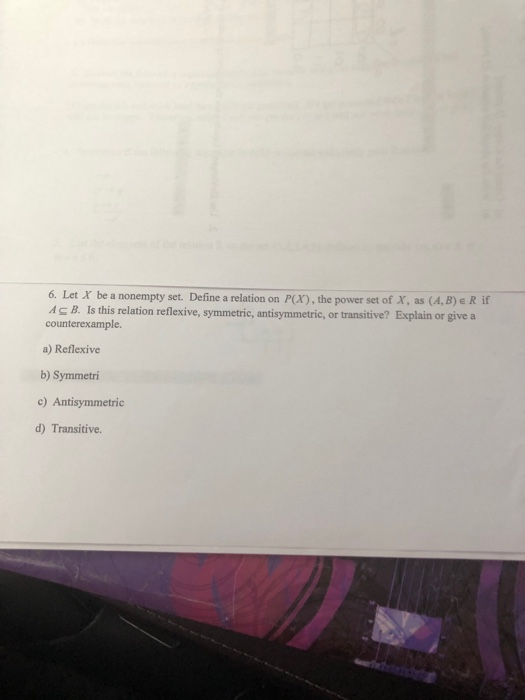 Solved 6. Let X be a nonempty set. Define a relation on | Chegg.com