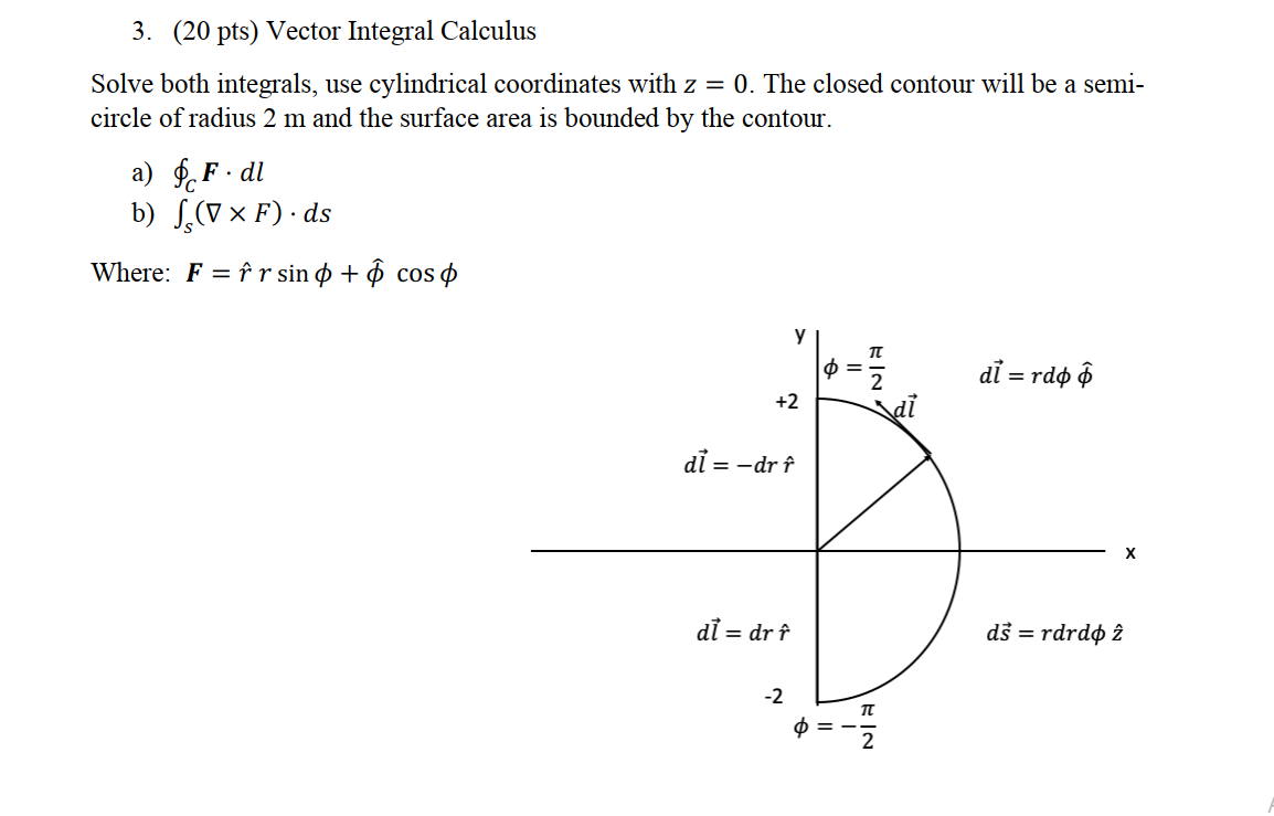 Solved 3. (20 pts) Vector Integral Calculus Solve both | Chegg.com