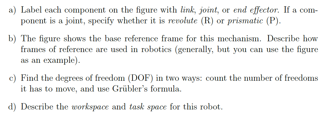 Solved Consider the following schematic of a SCARA robot:a) | Chegg.com