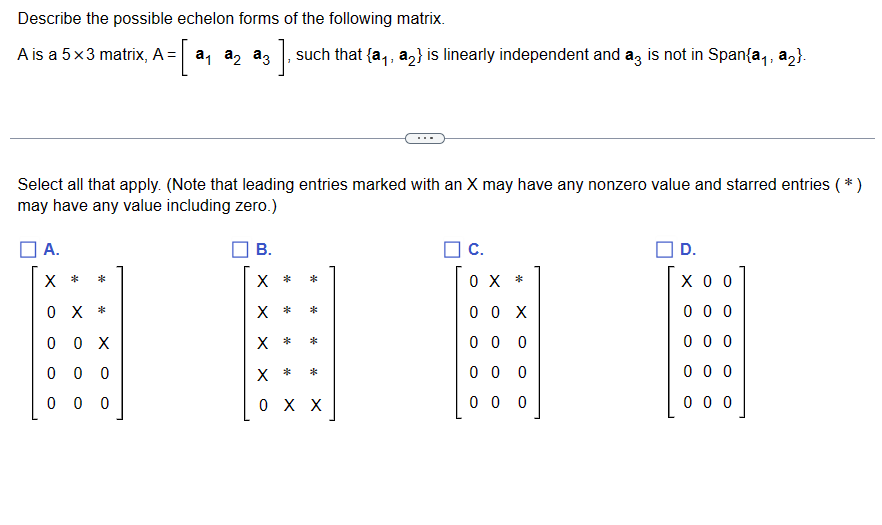 Describe the possible echelon forms of the following | Chegg.com