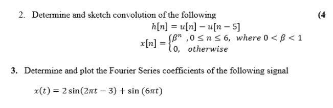 Solved (4 2. Determine and sketch convolution of the | Chegg.com