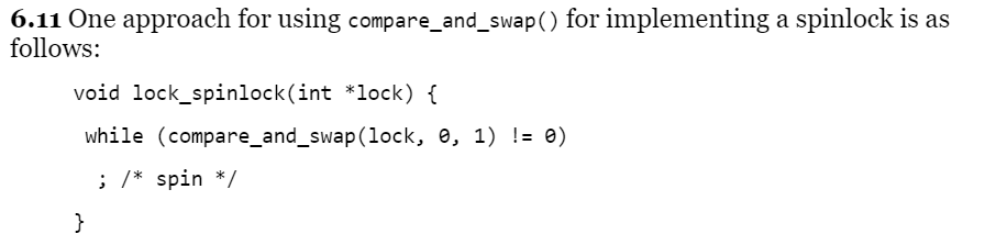Solved 6.11 One approach for using compare_and_swap() for | Chegg.com