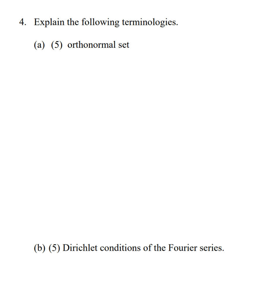 Solved 4. Explain the following terminologies. (a) (5) | Chegg.com