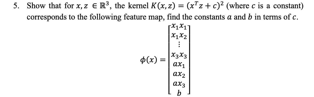 Solved Show that for x,zinR3, ﻿the kernel | Chegg.com