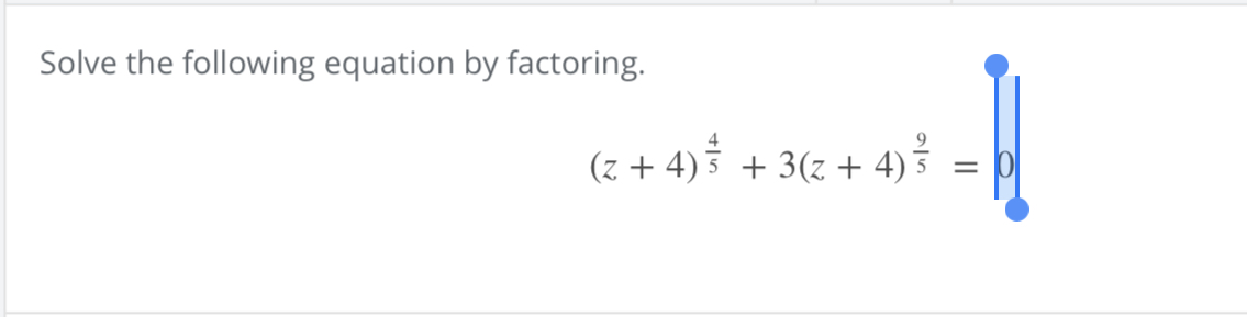 Solved Solve the following equation by factoring. | Chegg.com