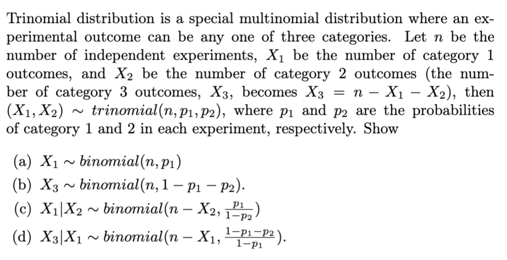 Solved Trinomial distribution is a special multinomial | Chegg.com