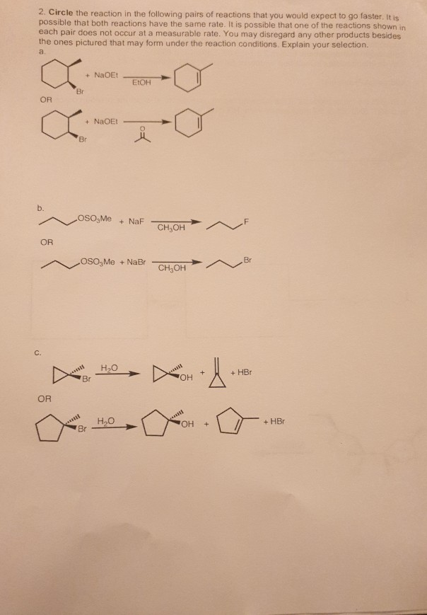 Solved 2. Circle the reaction in the following pairs of | Chegg.com