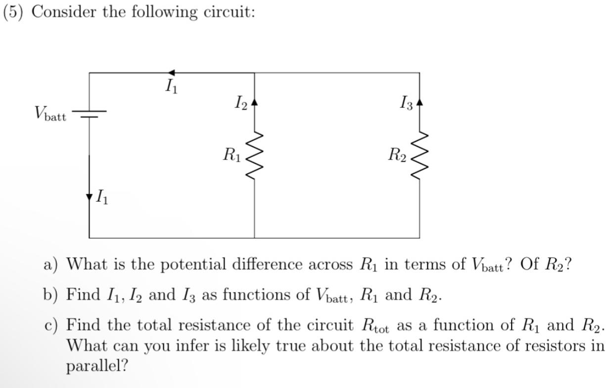 Solved (5) Consider the following circuit: a) What is the | Chegg.com