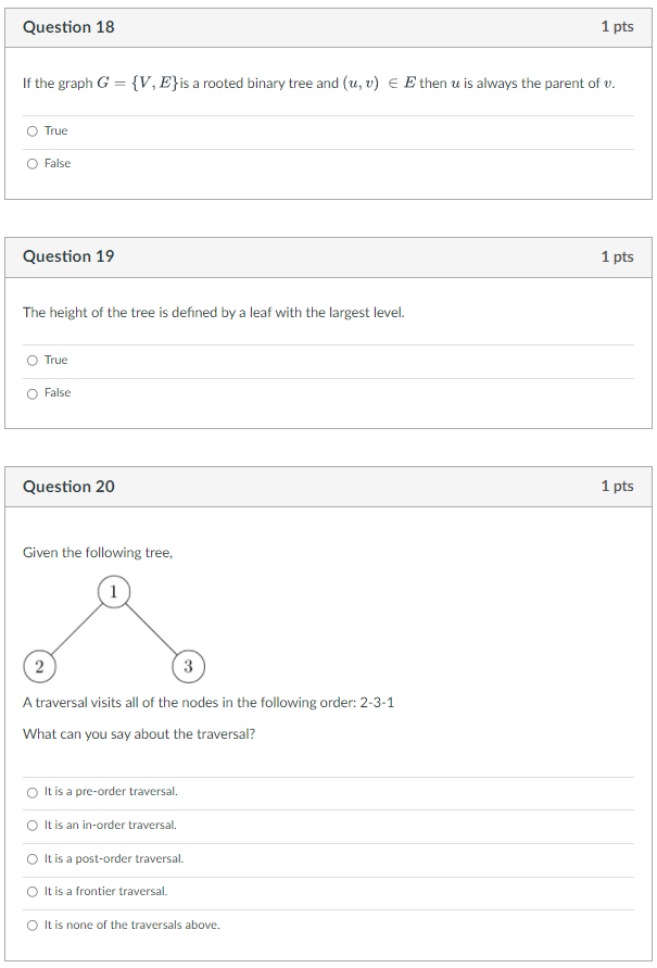 Solved Question 18 1 Pts If The Graph G Ve Is A Rooted 