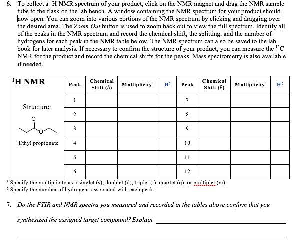 Solved 6. To collect a 'H NMR spectrum of your product, | Chegg.com
