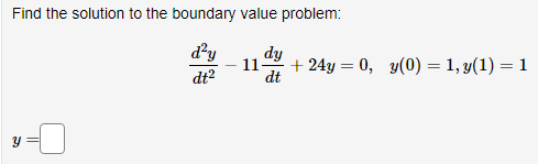 Solved Find the solution to the boundary value problem: | Chegg.com
