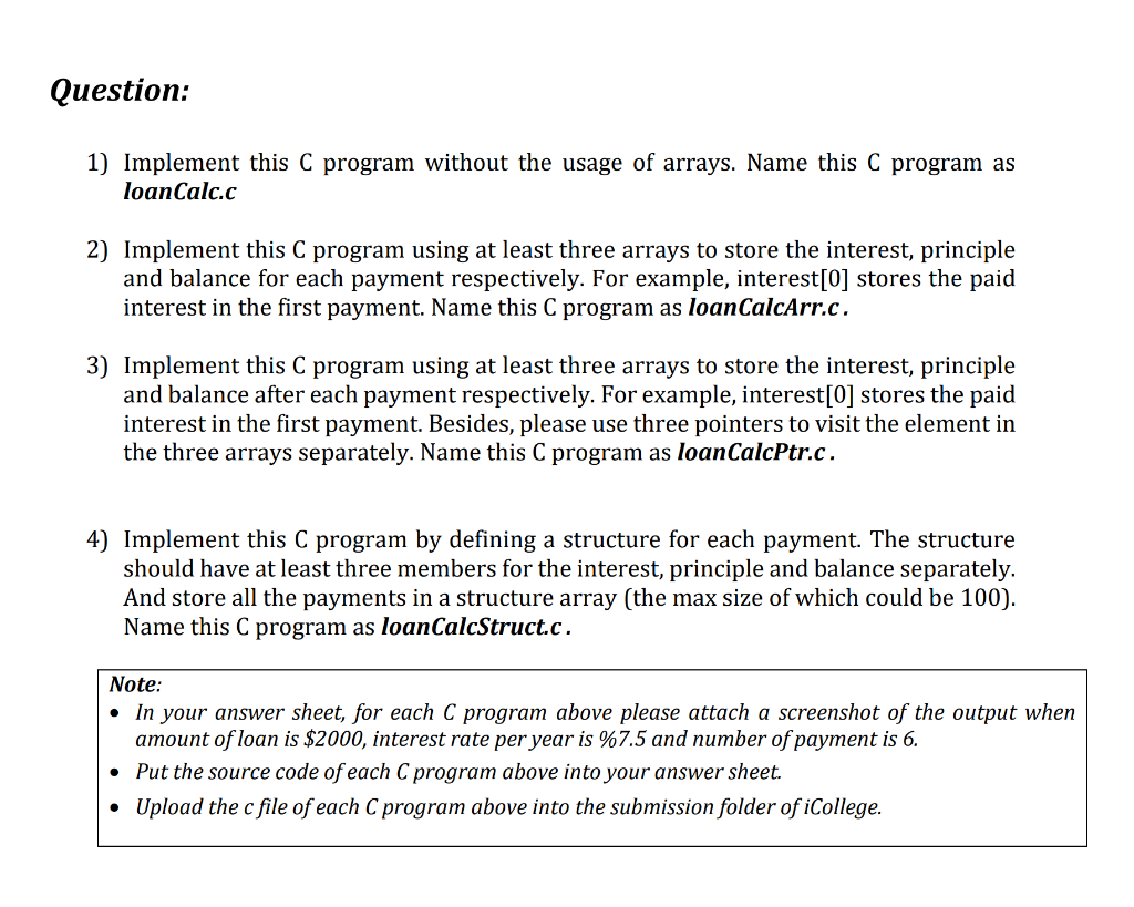 Solved Write a C program to calculate monthly payment and | Chegg.com