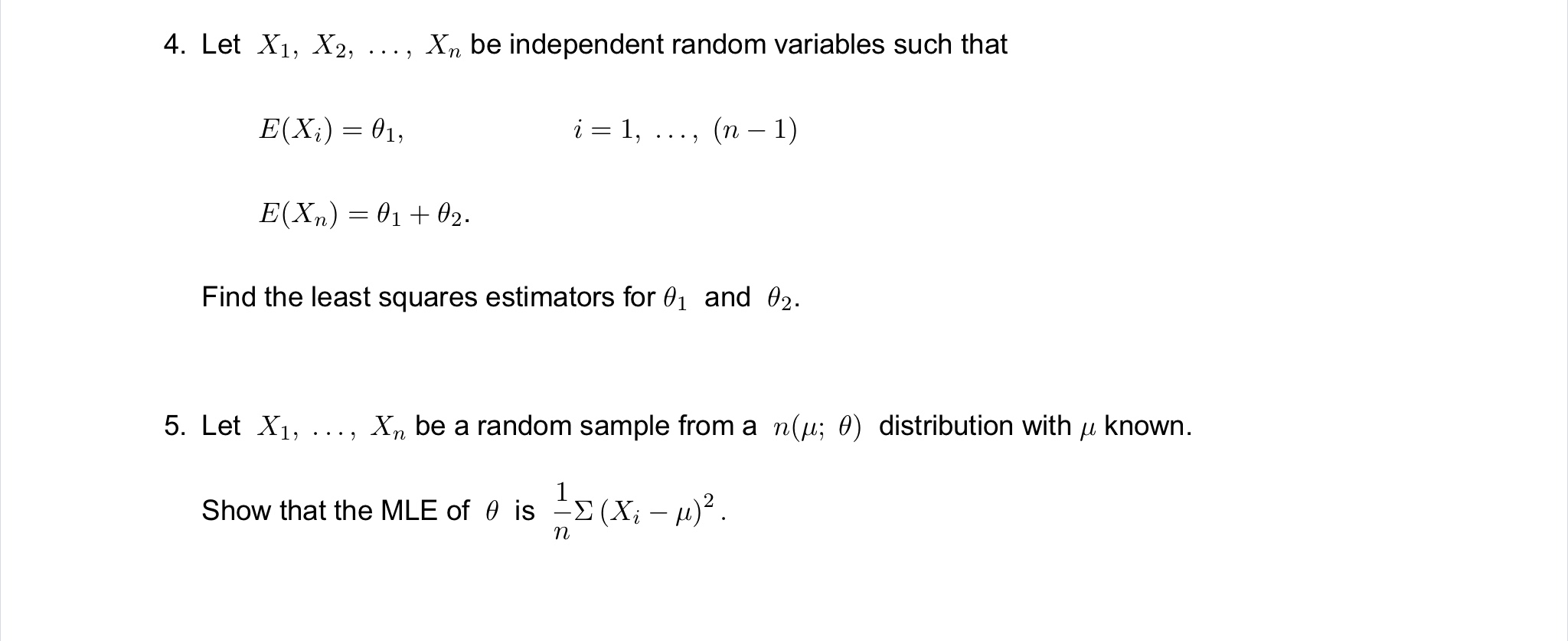 Solved 4. Let X1, X2, ..., Xn be independent random | Chegg.com