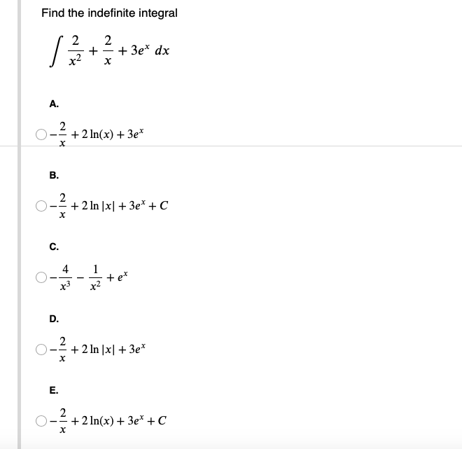 Solved Find the indefinite integral 2 2 + + 3e* dx X A. 2 + | Chegg.com