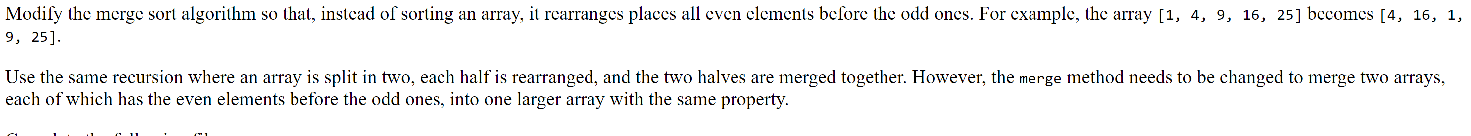 Solved Modify The Merge Sort Algorithm So That Instead Of 