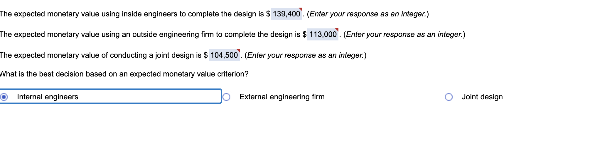 Solved 5The expected monetary value using inside engineers | Chegg.com