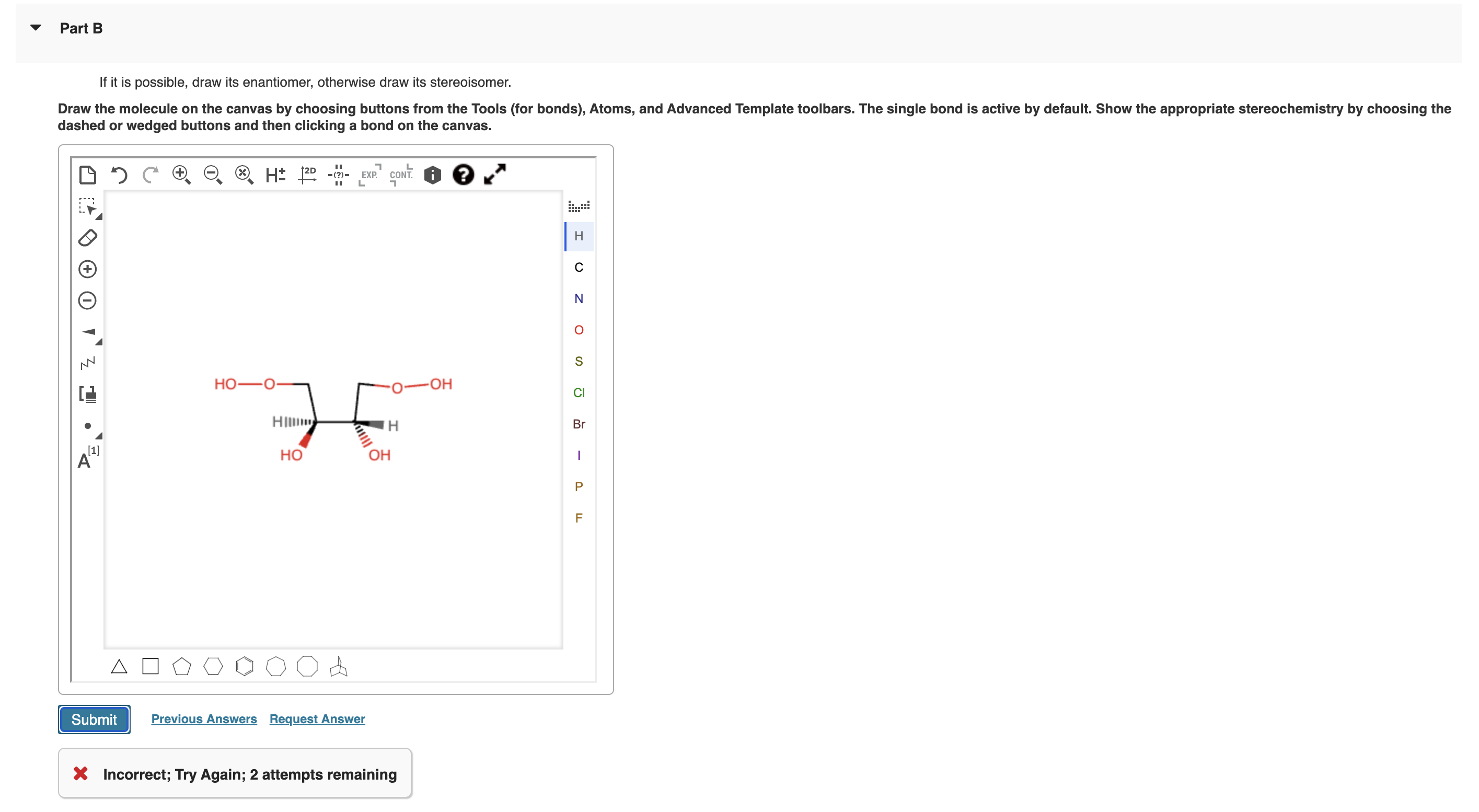 Solved Part BIf it is possible, draw its enantiomer, | Chegg.com