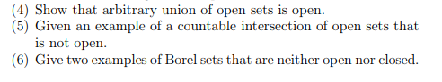 Solved (4) Show that arbitrary union of open sets is open. | Chegg.com