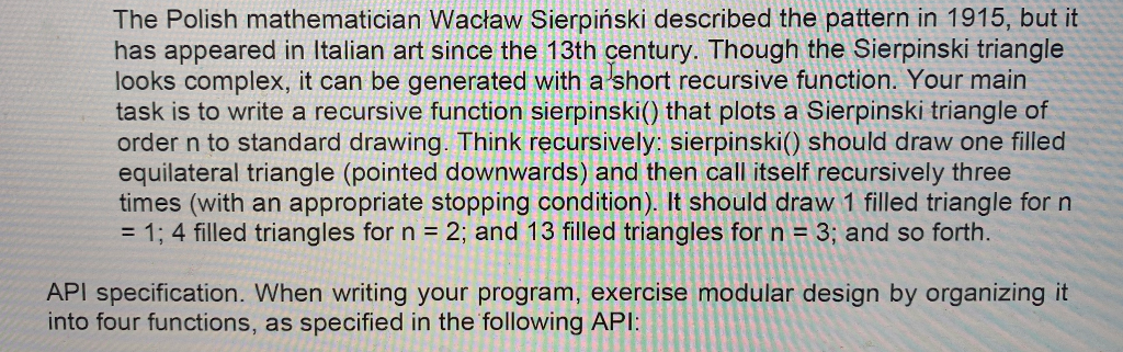Solved 3. Sierpinski (30 points). The Sierpinski triangle is | Chegg.com